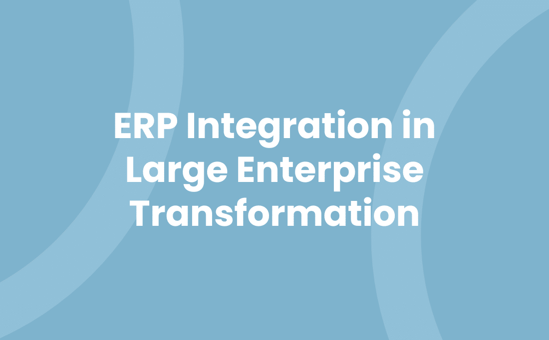 ERP Integration in Large Enterprise Transformation - Avrion CRM