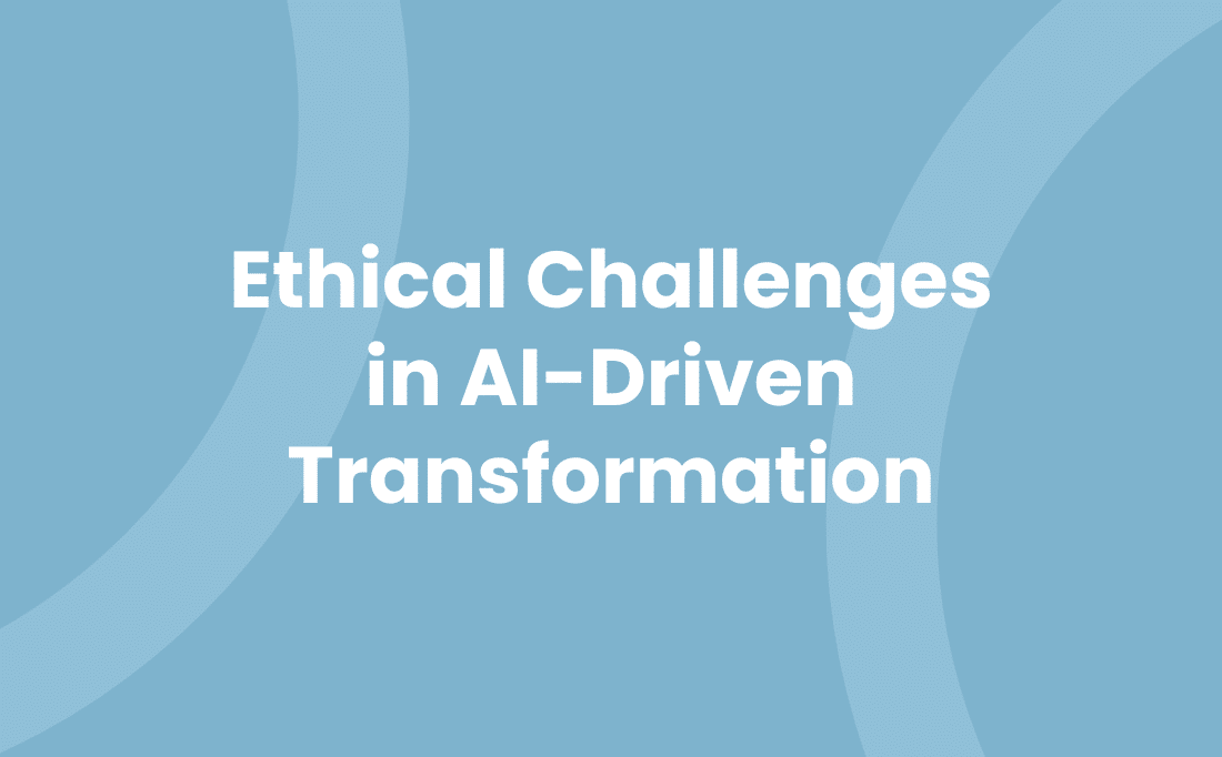 Ethical Challenges in AI-Driven Transformation - Avrion CRM Ethical Challenges in AI-Driven Transformation - Avrion CRM