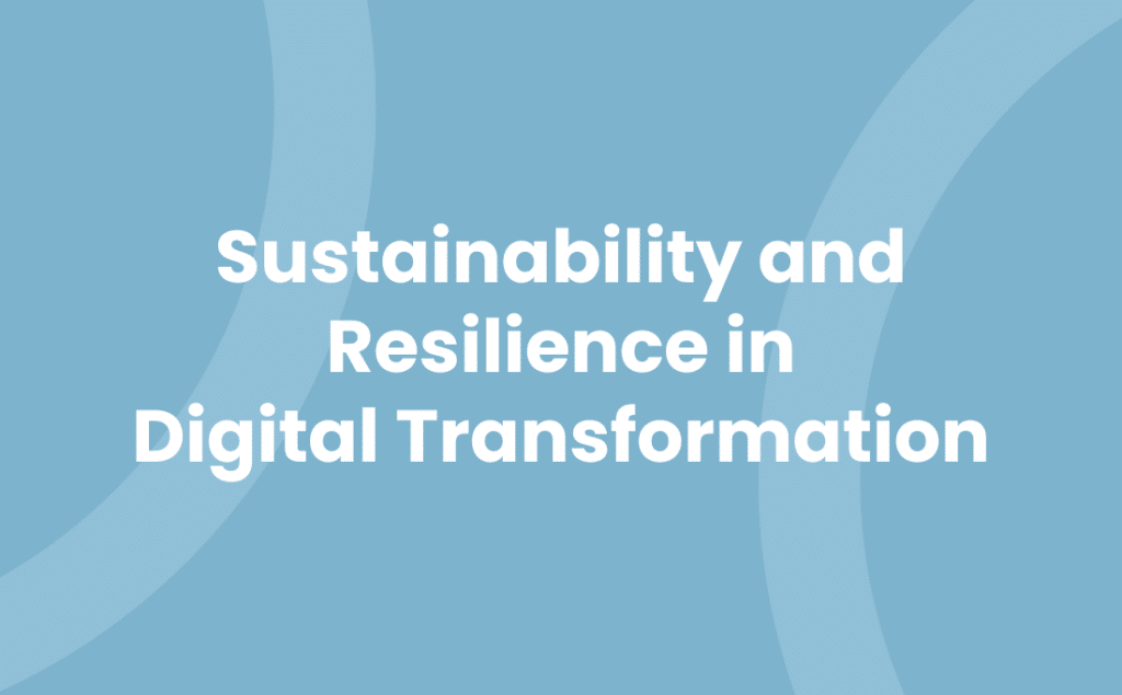 Digital Transformation Driving Business Sustainability