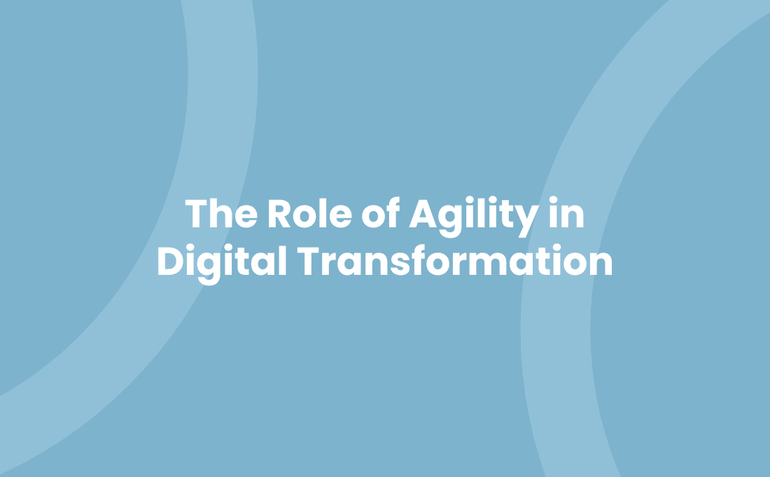 The Role of Agility in Digital Transformation - Avrion CRM