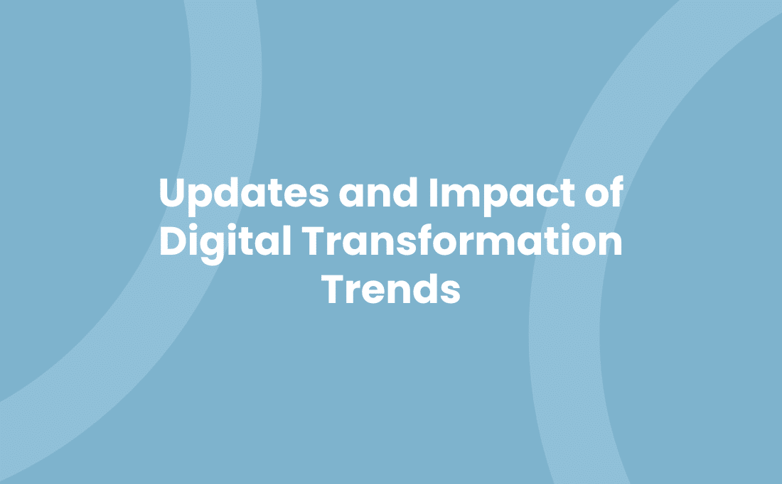 Updates and Impact of Digital Transformation Trends - Avrion CRM