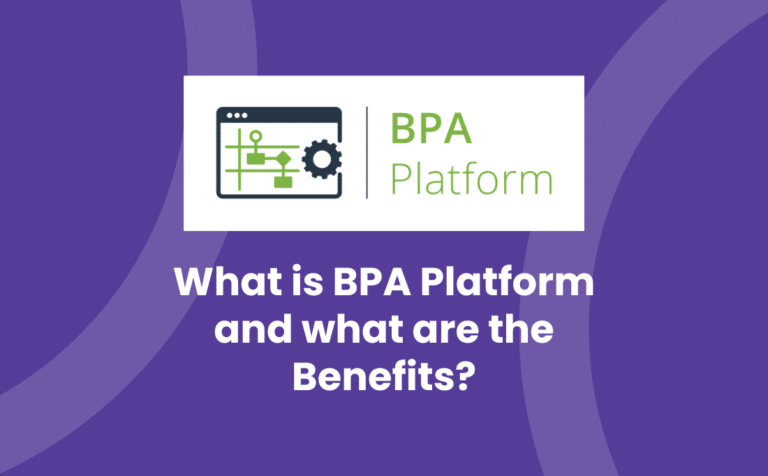 What is BPA Platform? Understanding its Benefits