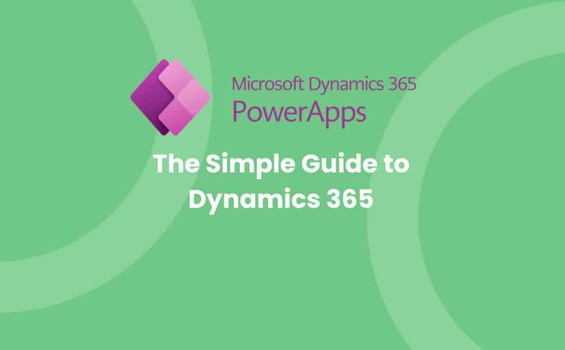 The Simple Guide to Dynamics 365 - Avrion